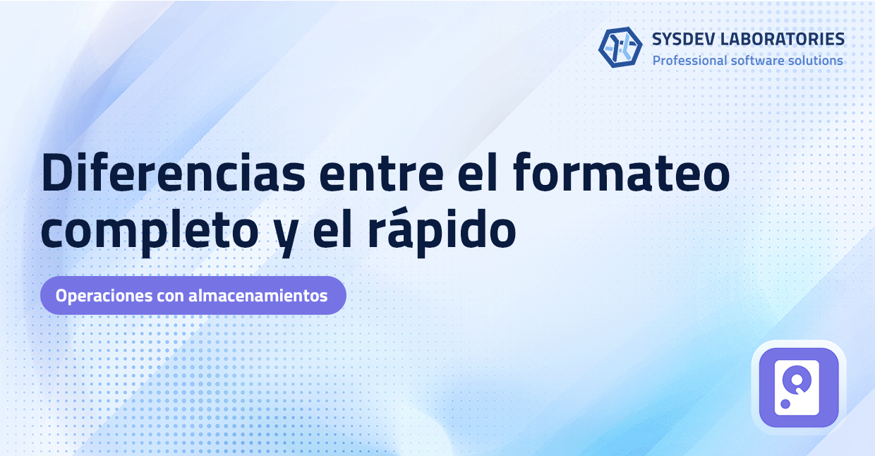 Formato completo o formato rápido: ¿cuál elegir?