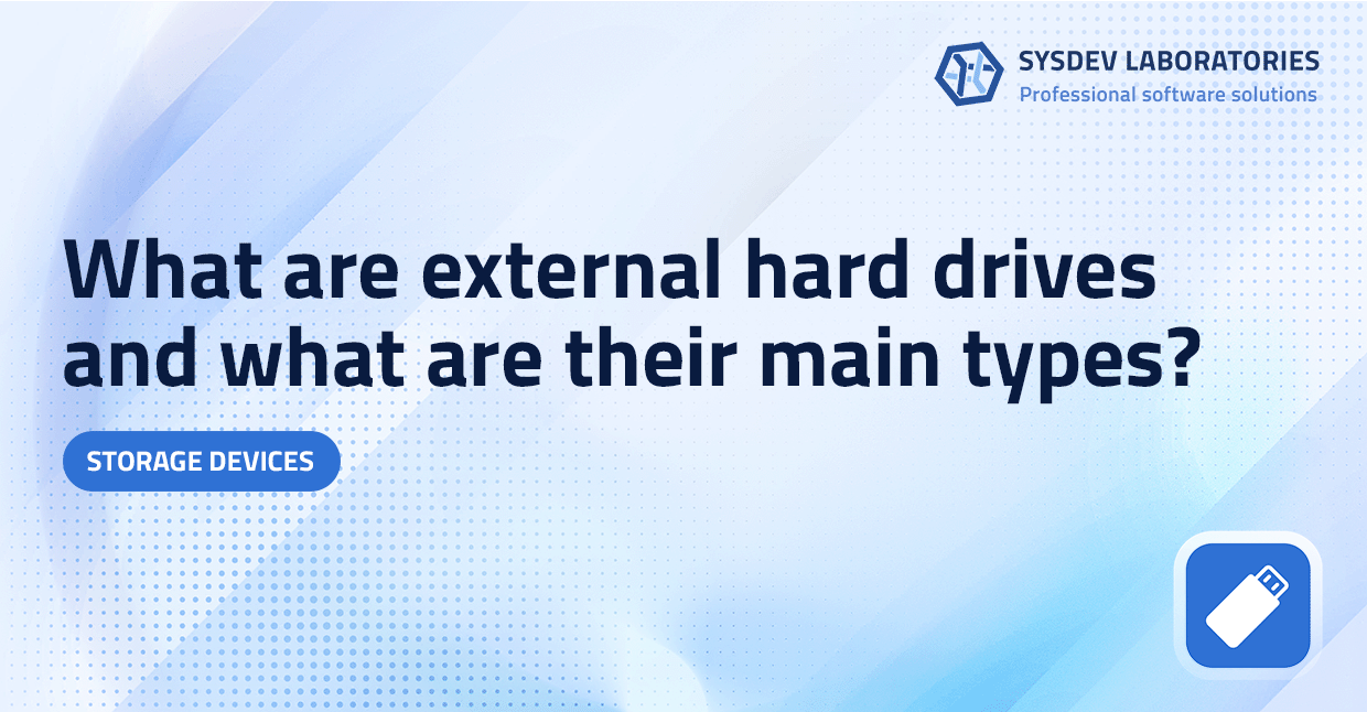 Specifics and types of external hard drives