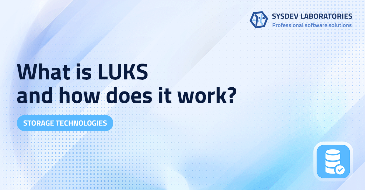What is LUKS in Linux? The essential basics
