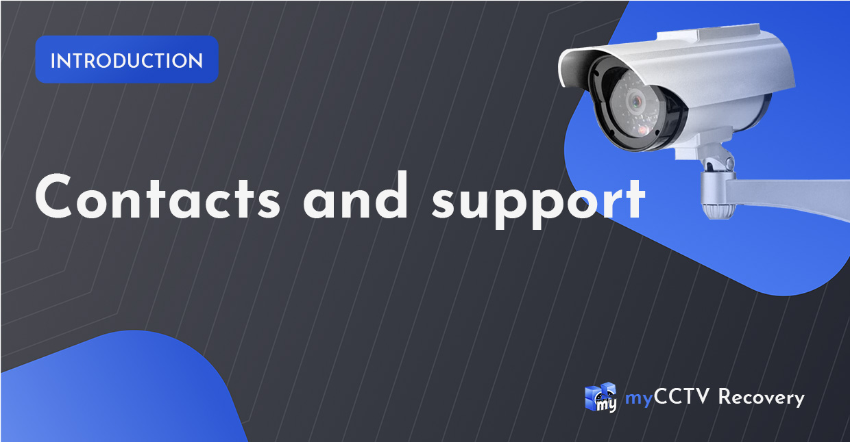 Contact and support information – User manual for myCCTV Recovery