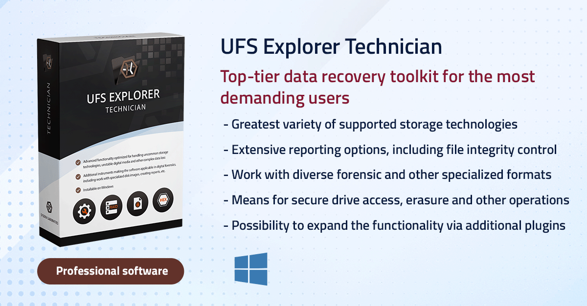 UFS Explorer Technician for Windows ver. 10