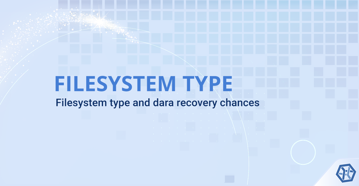 File system type and chances for successful data recovery